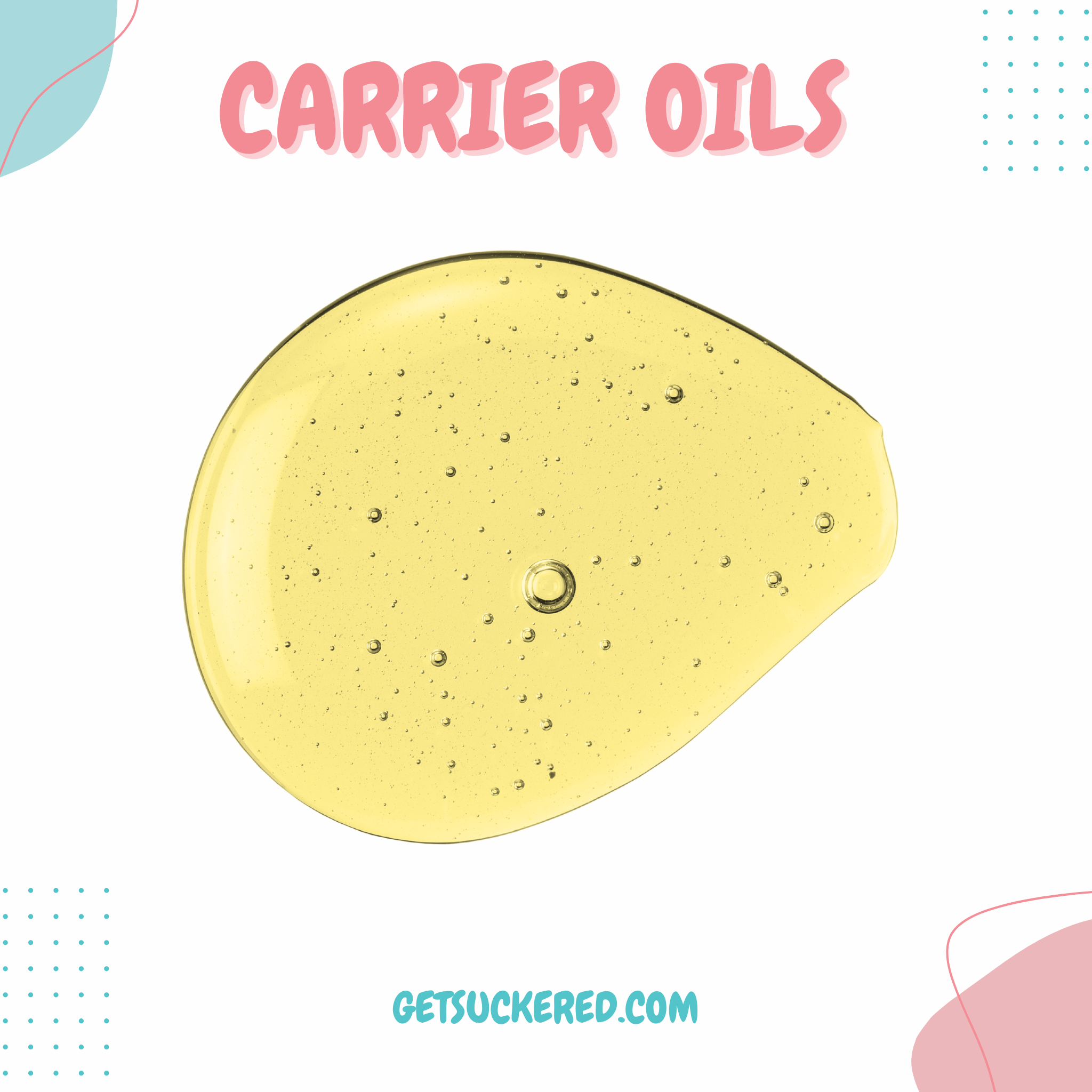 Carrier Oils for DIY & Crafting | Get Suckered